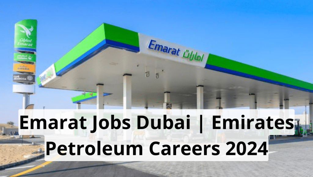 Emarat Careers – Open To All Nationalities